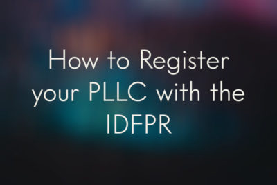 How to register your PLLC with the IDFPR - G&G Law Offices